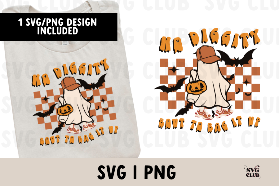 No Diggity Bout To Bag It Up SVG/PNG | No Diggity SVG – SVG Club