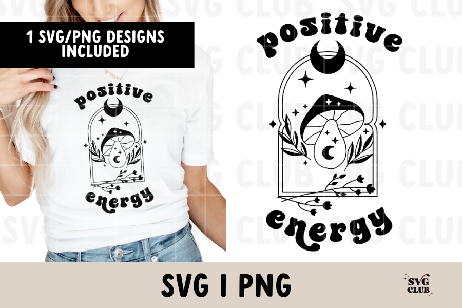 Positive Energy SVG/PNG – SVG Club