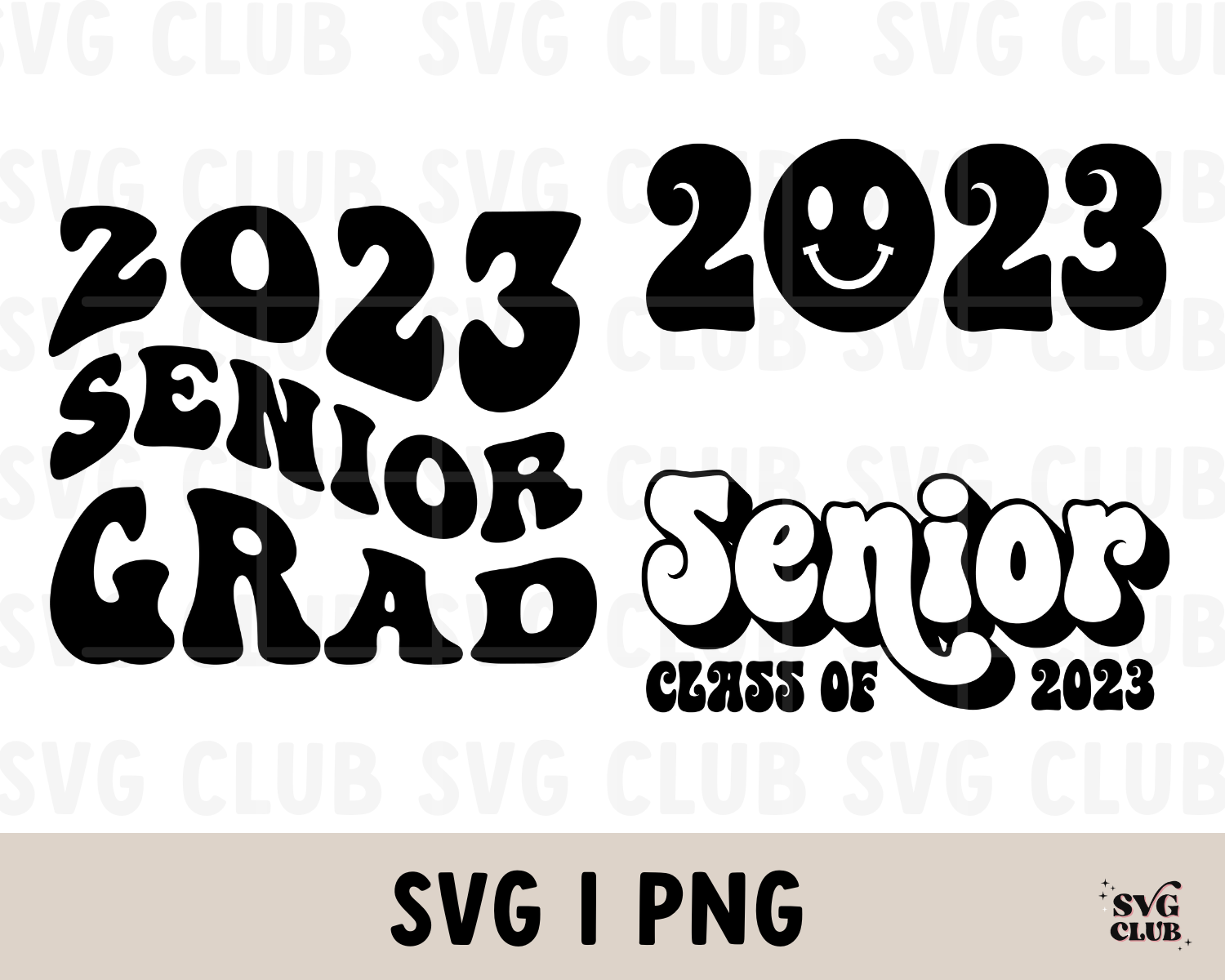 2023 Graduate SVG/PNG Bundle - 2023 Senior Class SVG Members Only Down ...